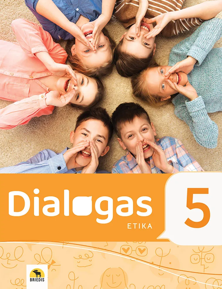 Dialogas 5. Etikos vadovėlis 5 klasei | Švietimo portalas | Emokykla