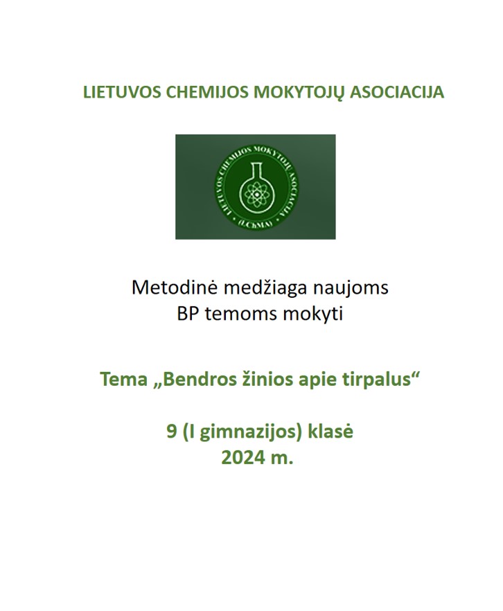 Lietuvos chemijos mokytojų asociacijos metodinė medžiaga tema „Bendros ...
