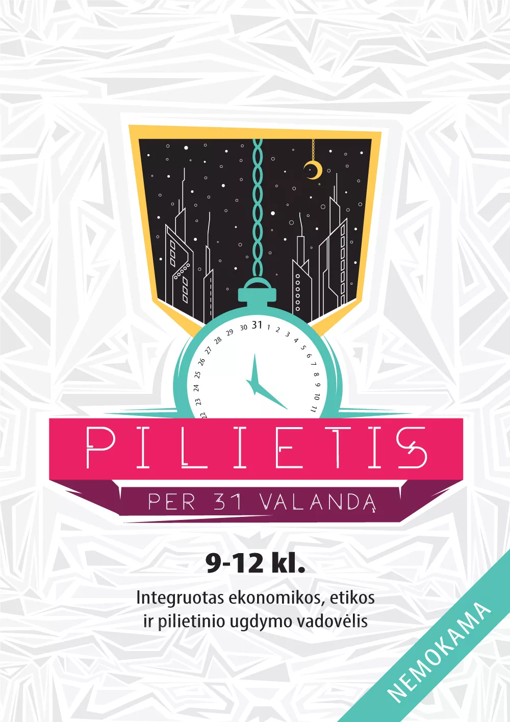 Pilietis per 31 valandą | Švietimo portalas | Emokykla