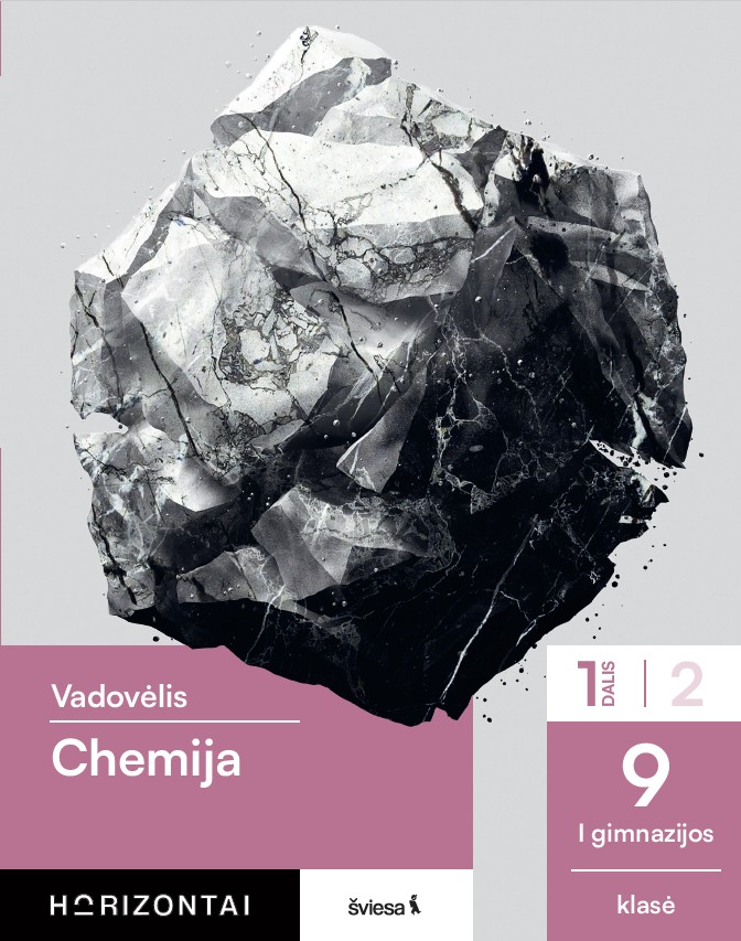 Chemija. Vadovėlis 9 (I gimnazijos) klasei, 1 dalis (Horizontai) | Švietimo portalas | Emokykla